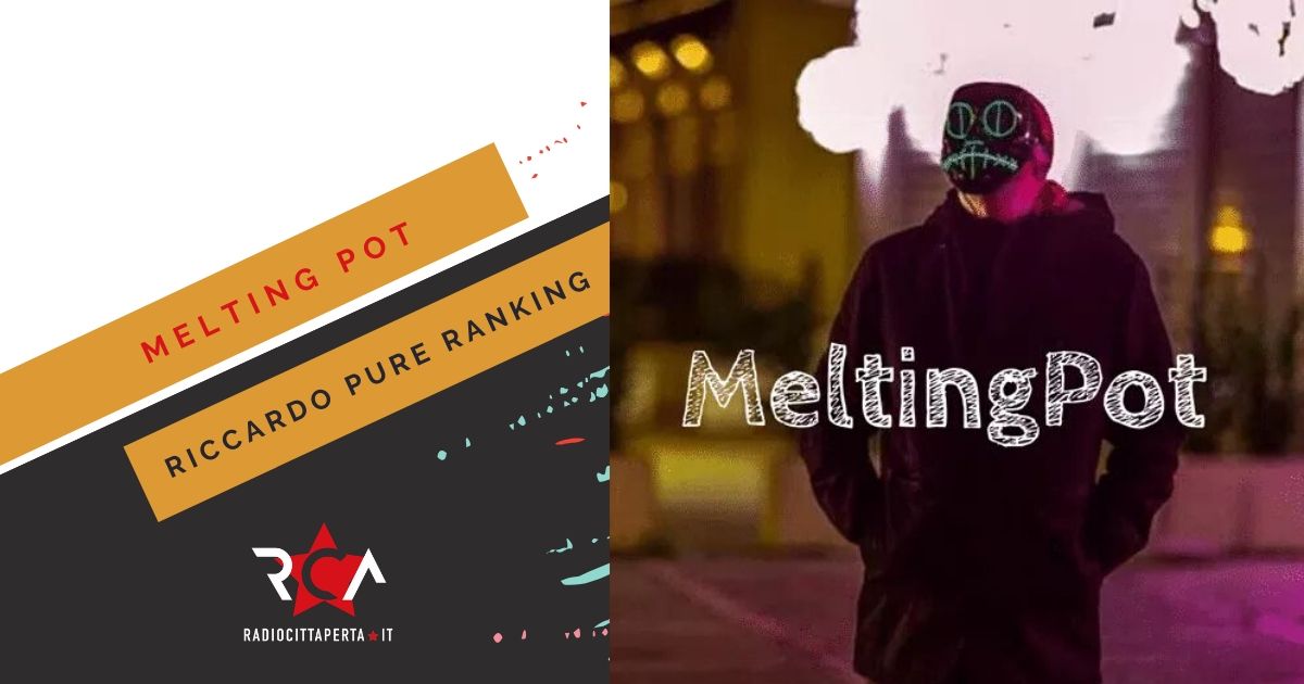 03/06/2026 – MELTING POT con RICCARDO PURE RANKING | Radio Città Aperta