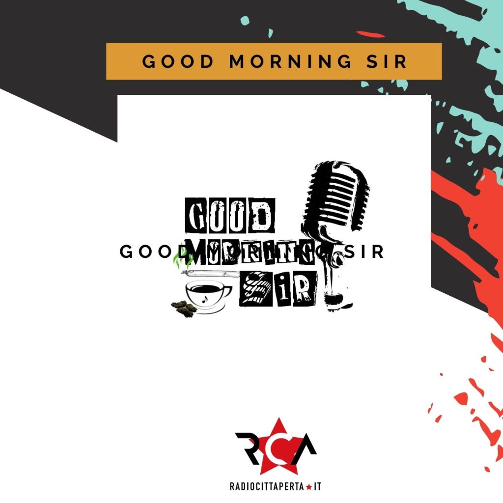 GOOD MORNING SIR con WEEDAKLAN, Mr SEYO & DJ MAVEN del 12-08-2023 ...