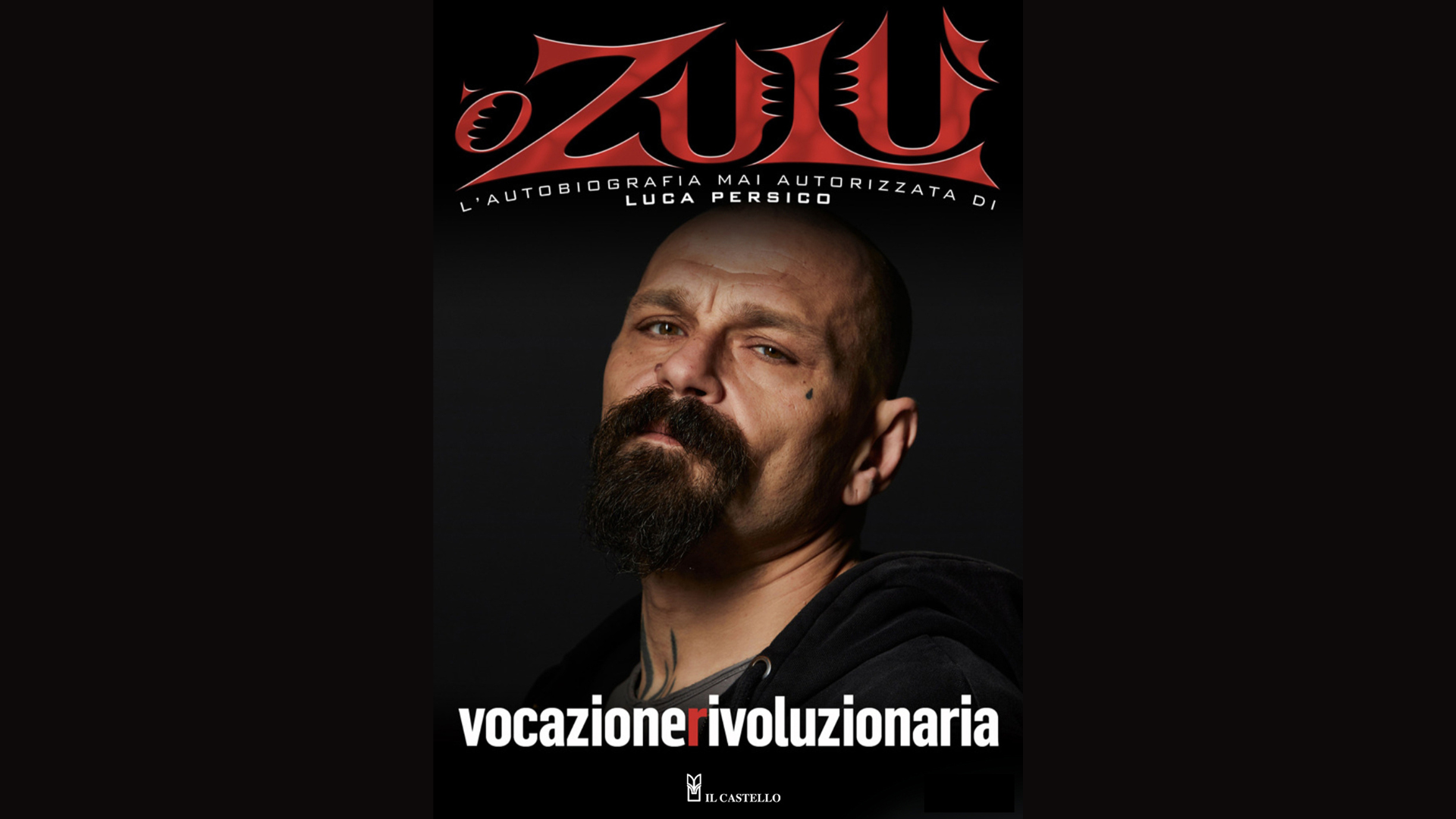 VOCAZIONE RIVOLUZIONARIA – La prima biografia non autorizzata di Luca ...